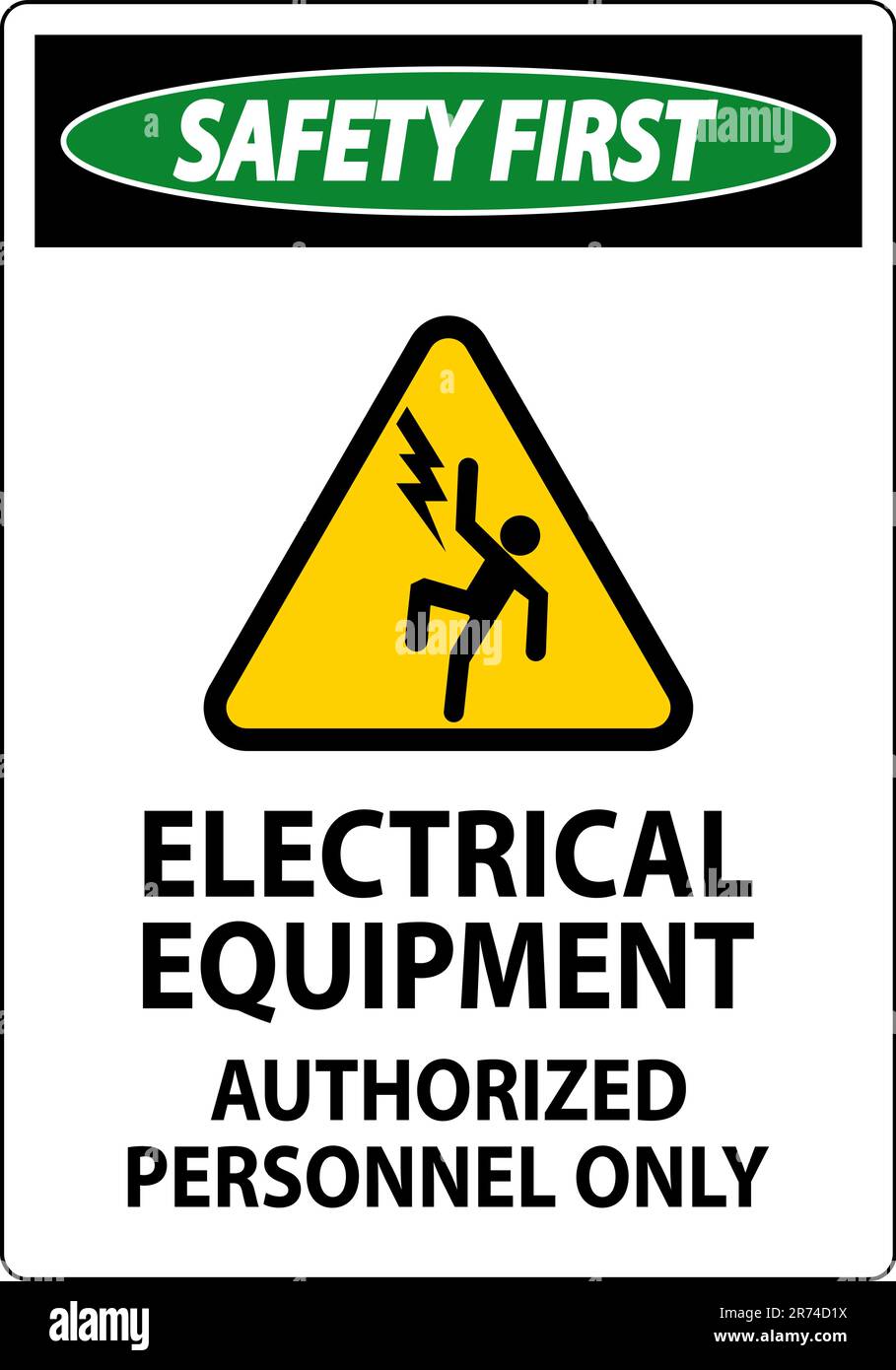 Safety First Label Electrical Equipment, Authorized Personnel Only ...