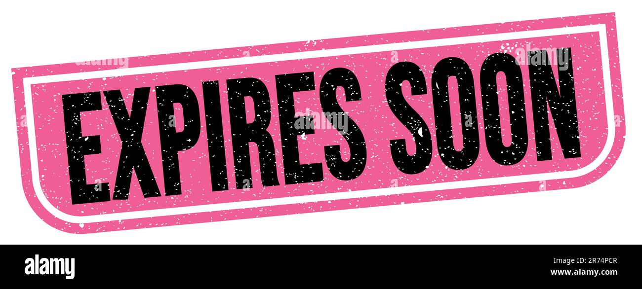 EXPIRES SOON text written on pink-black grungy stamp sign Stock Photo ...