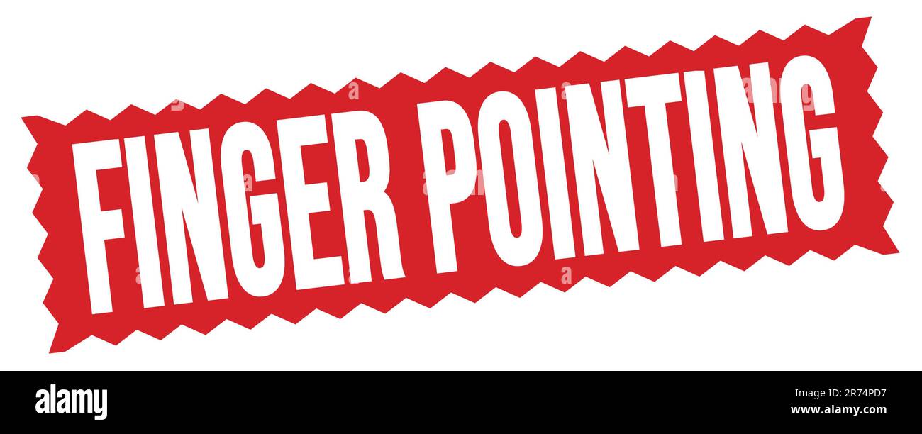 FINGER POINTING text written on red zig-zag stamp sign Stock Photo - Alamy