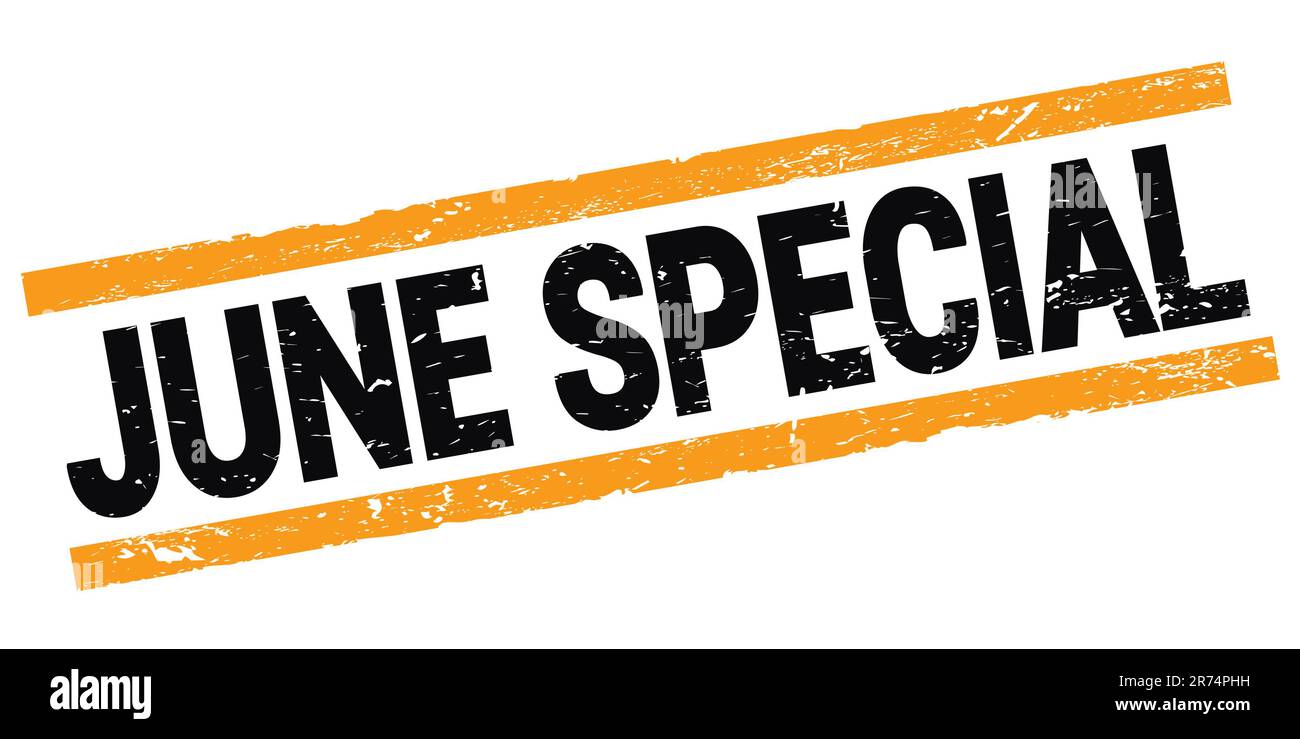 JUNE SPECIAL text written on black-orange rectangle stamp sign Stock Photo - Alamy