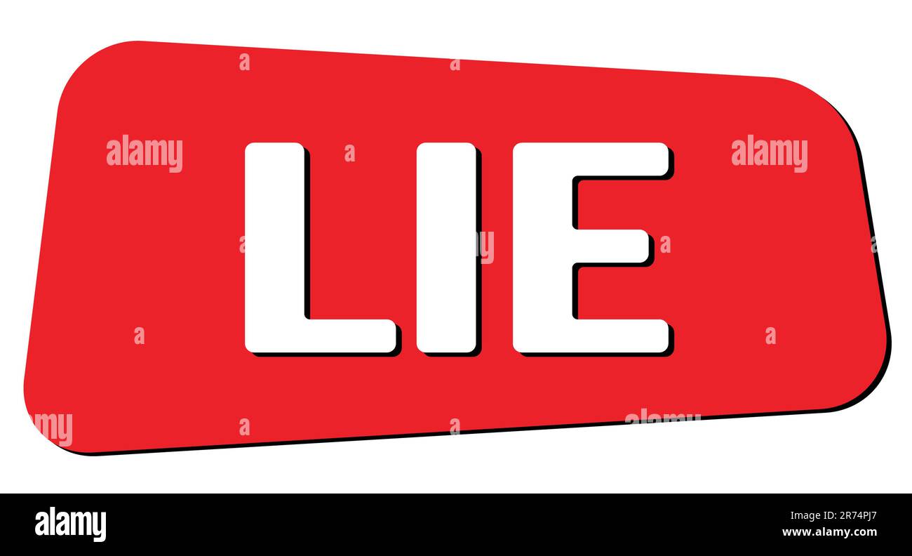 LIE text written on red trapeze stamp sign Stock Photo - Alamy
