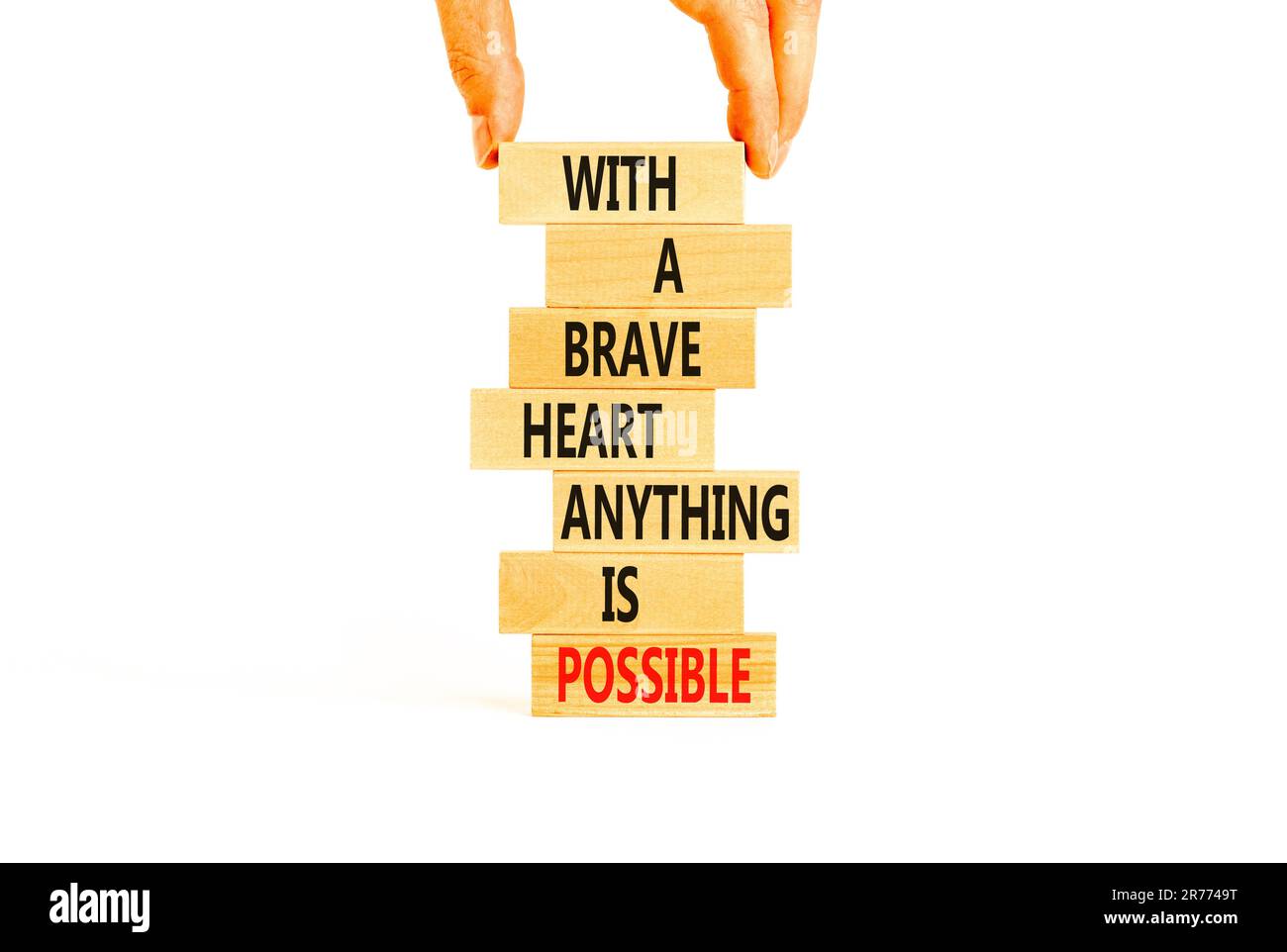 Possible symbol. Concept words With a brave heart anything is possible ...
