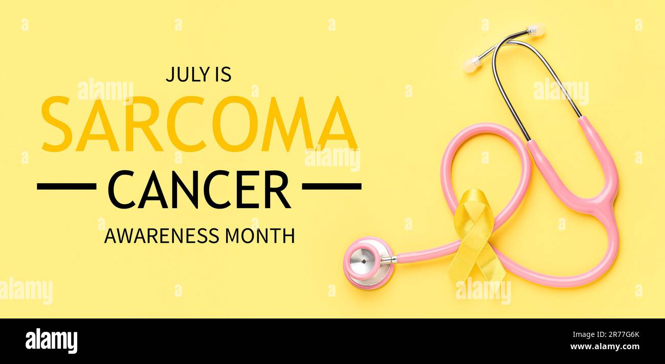 Stethoscope, ribbon and text JULY IS SARCOMA CANCER AWARENESS MONTH on ...