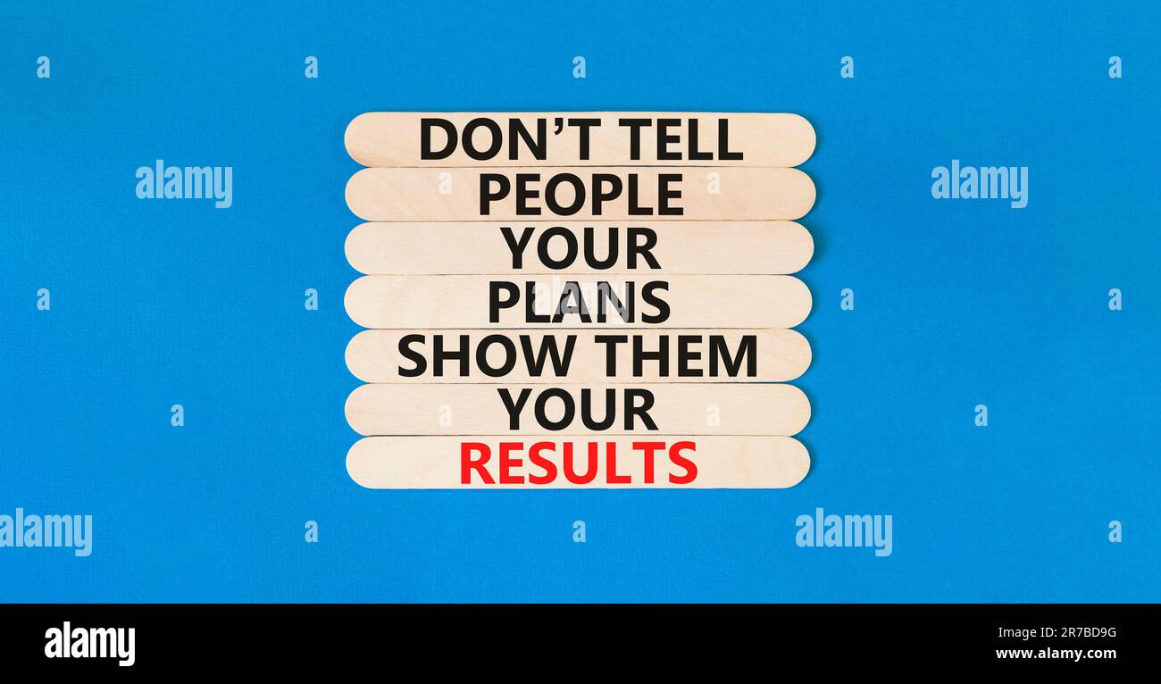 Plan or result symbol. Concept words Do not tell people your plans show ...