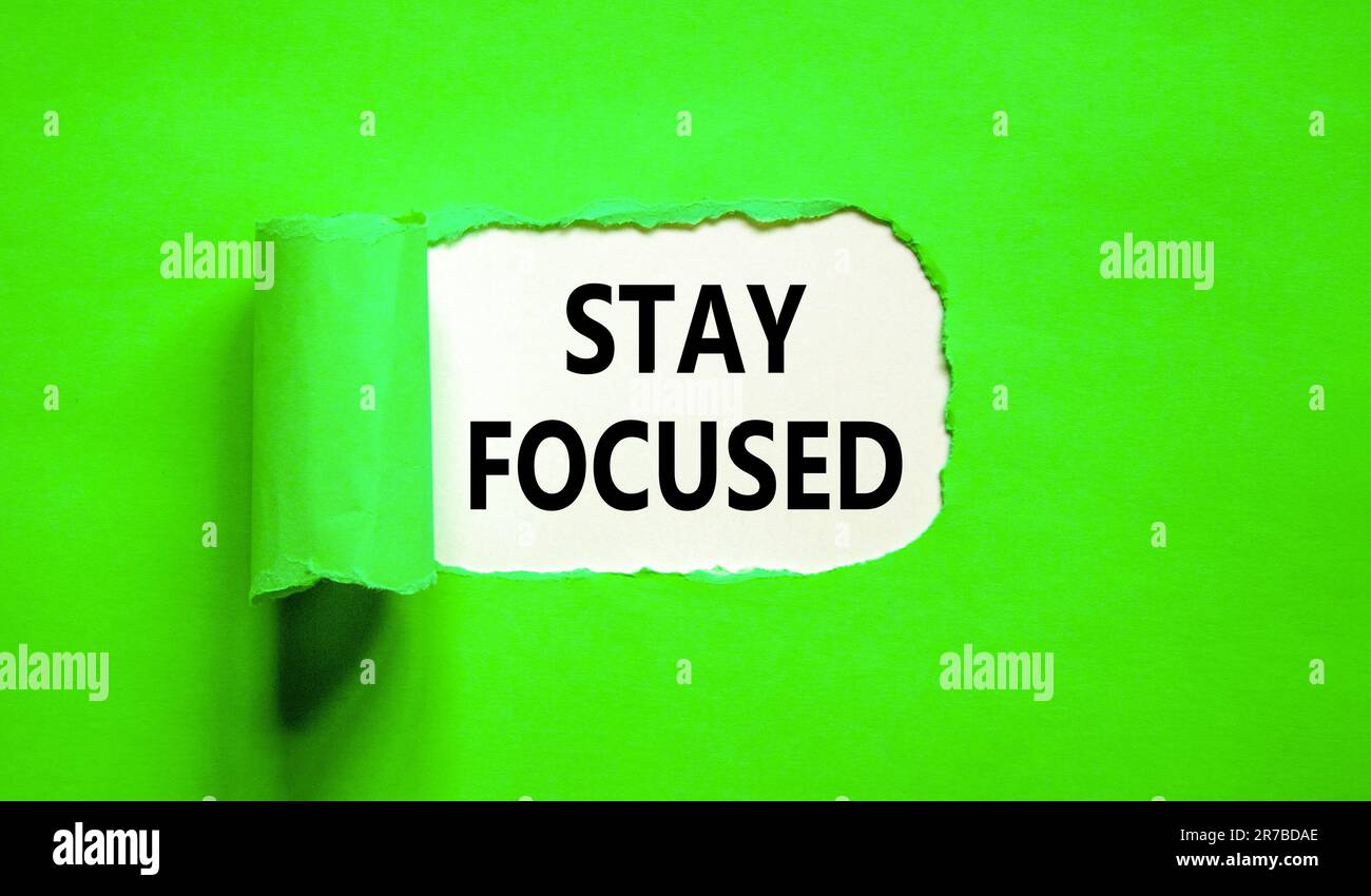 Stay focused symbol. Concept words Stay focused on beautiful white ...