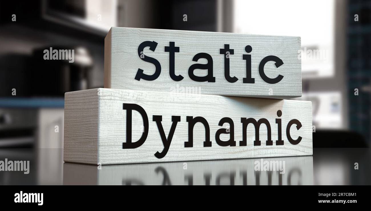 Dynamic, static - words on wooden blocks - 3D illustration Stock Photo ...
