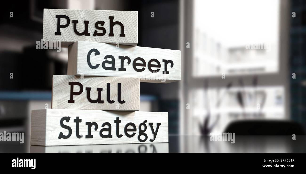 Push vs pull strategy - words on wooden blocks - 3D illustration Stock ...