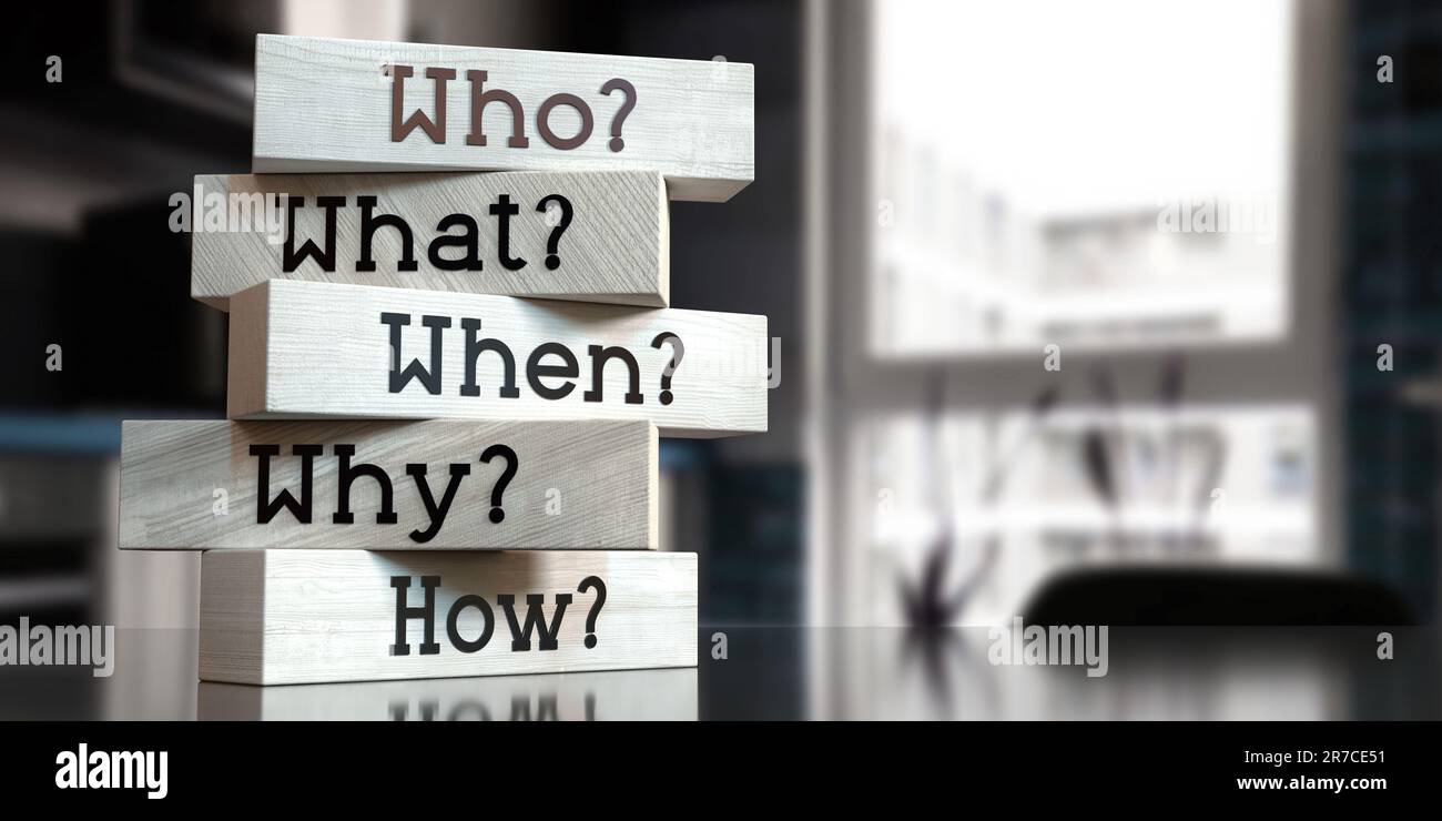 Who, what, when, why, how - words on wooden blocks - 3D illustration ...