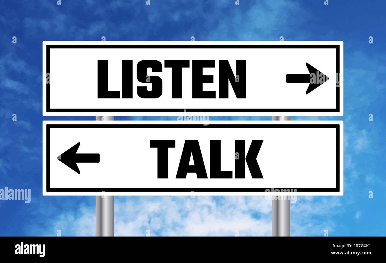 Listen or talk road sign on sky background Stock Photo - Alamy
