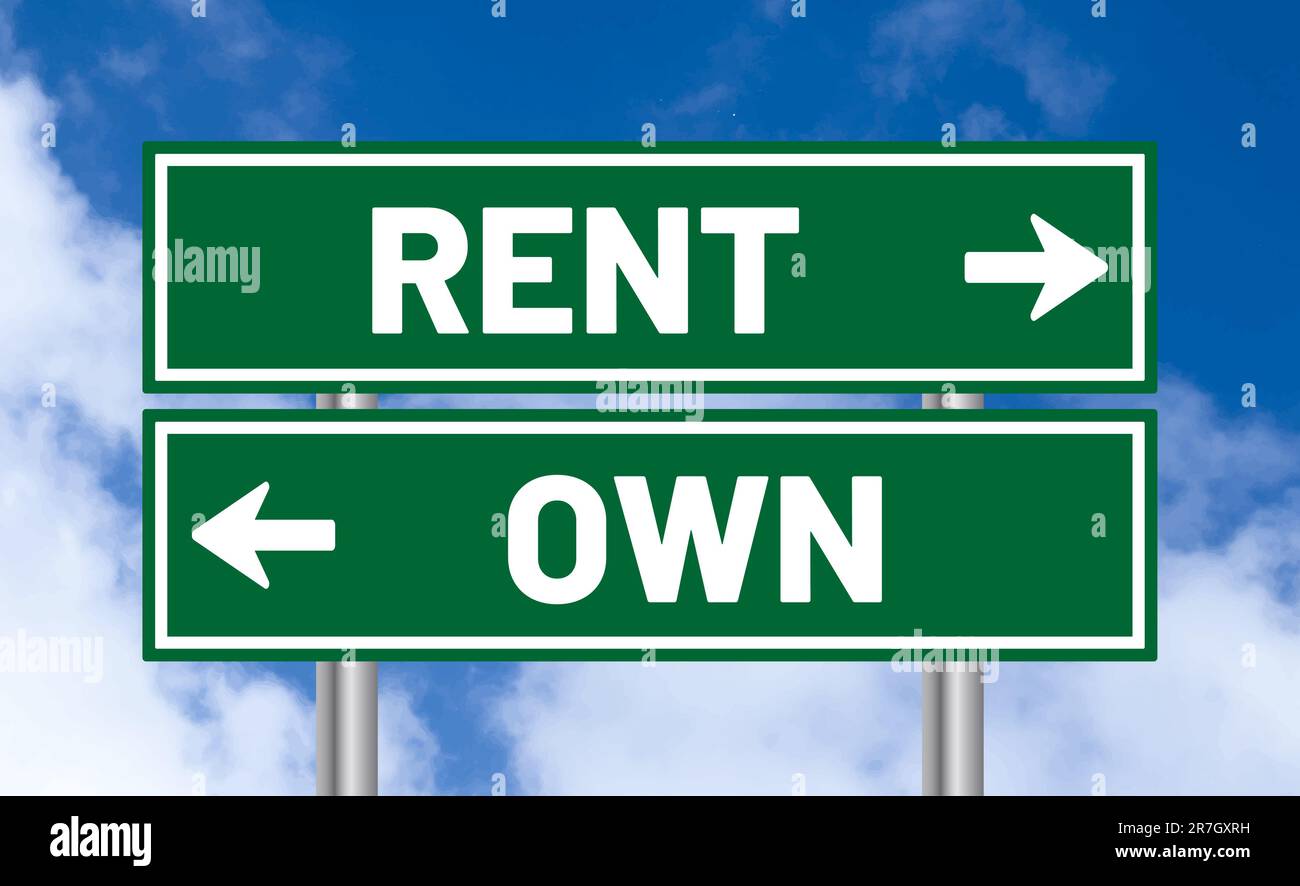 Rent or own road sign on cloudy sky background Stock Photo - Alamy