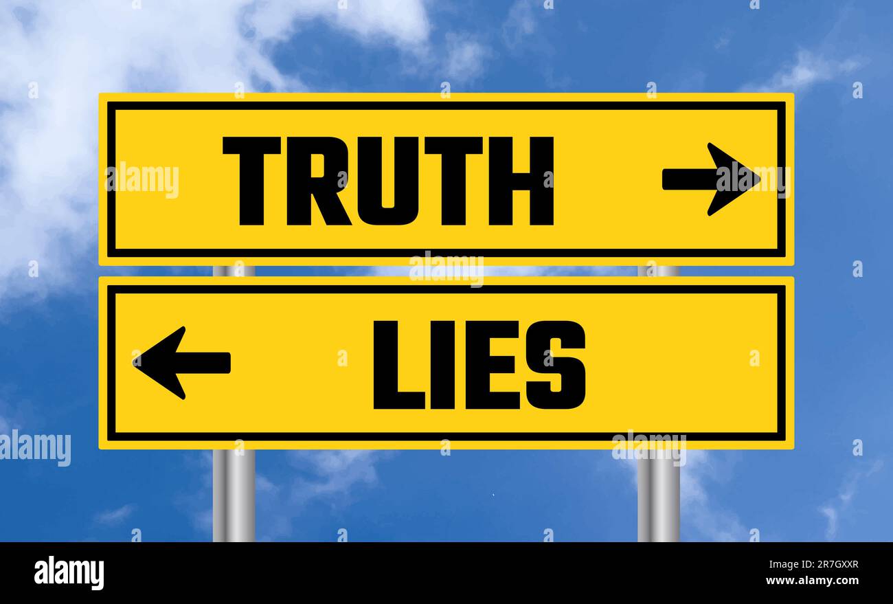 Truth or lies road sign on cloudy sky background Stock Photo - Alamy