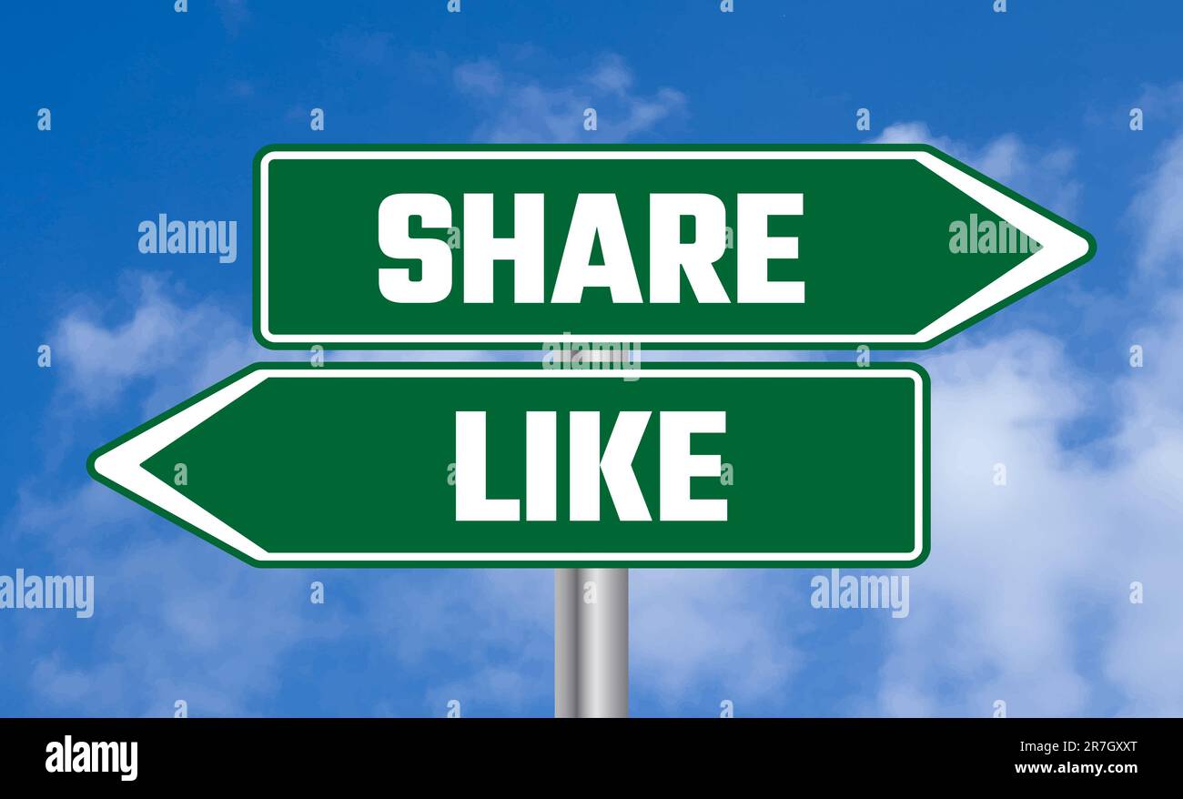Share or like road sign on sky background Stock Photo - Alamy