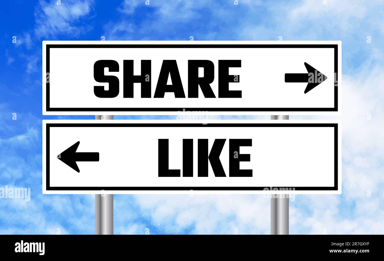 Share or like road sign on sky background Stock Photo - Alamy