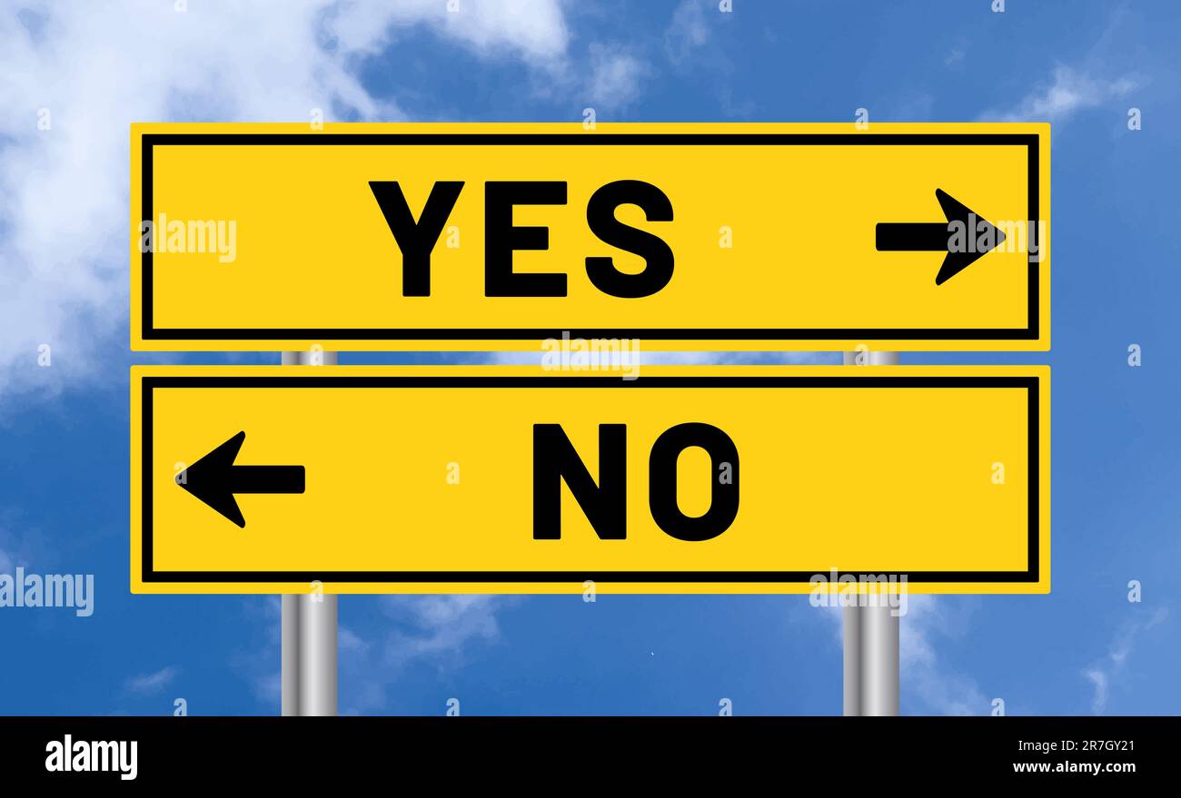 Yes or no road sign on cloudy sky background Stock Photo - Alamy