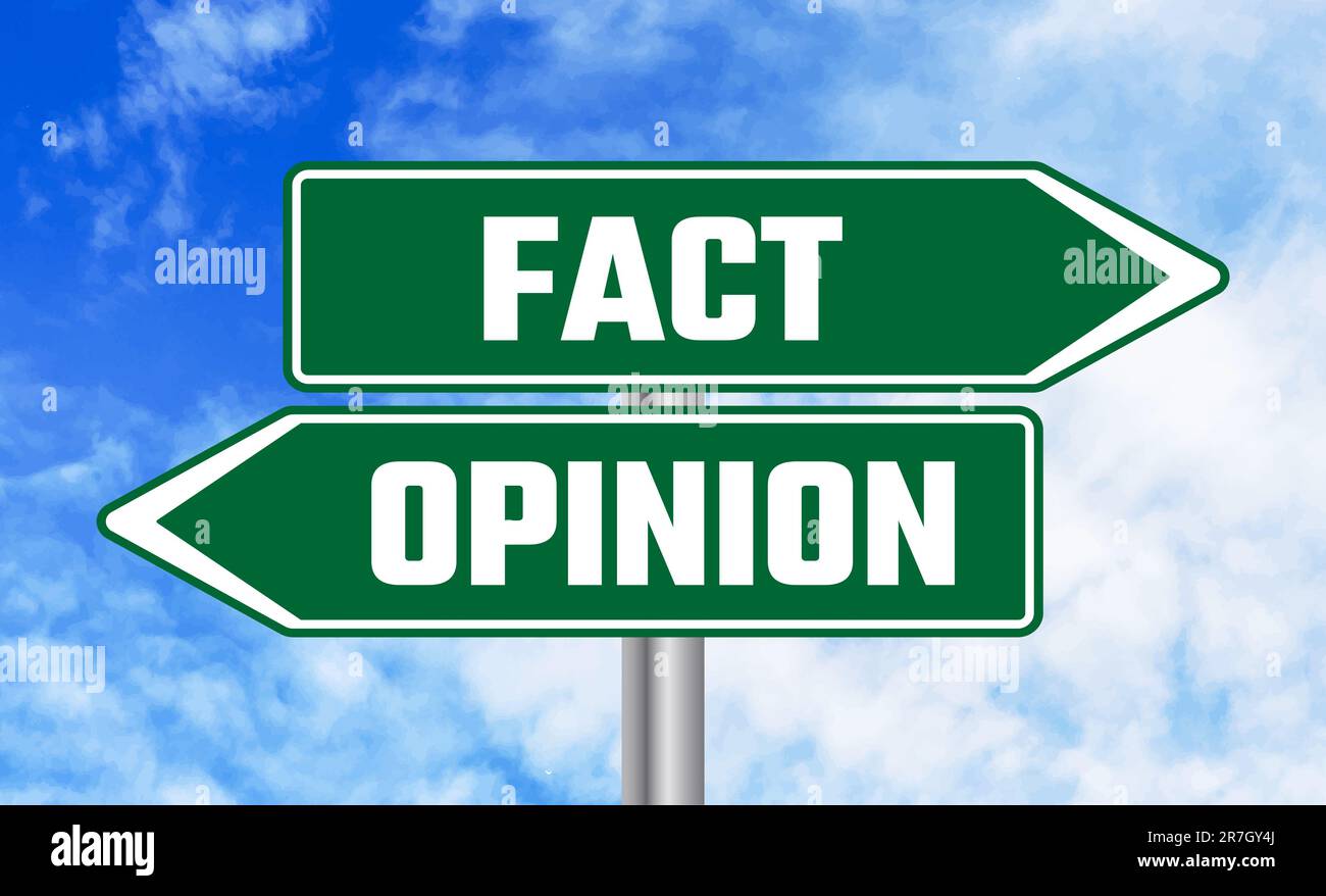 Fact or opinion road sign on cloudy sky background Stock Photo - Alamy