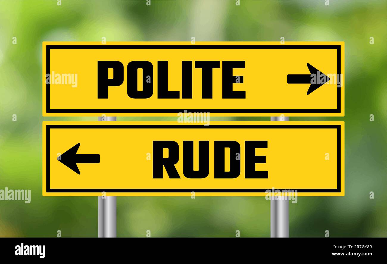 Polite road sign hi-res stock photography and images - Alamy