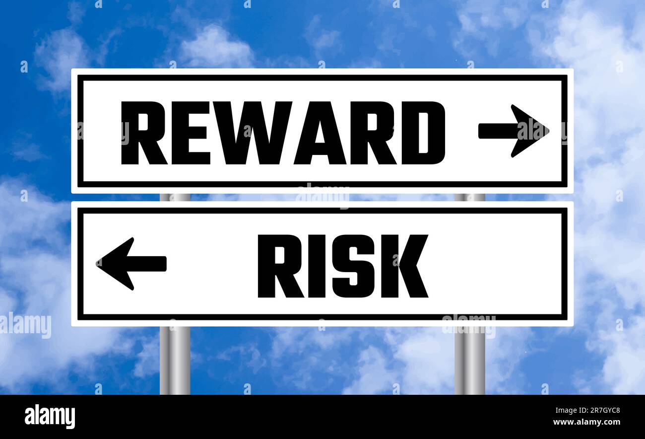 Reward risk road sign hi-res stock photography and images - Alamy