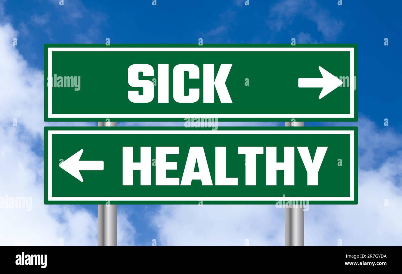 Sick or healthy road sign on cloudy sky background Stock Photo - Alamy
