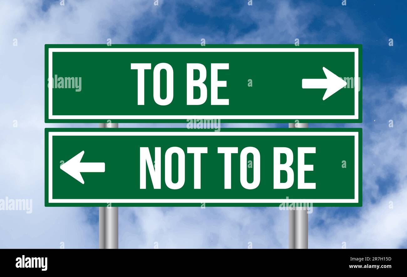 To be or not to be road sign on sky background Stock Photo - Alamy
