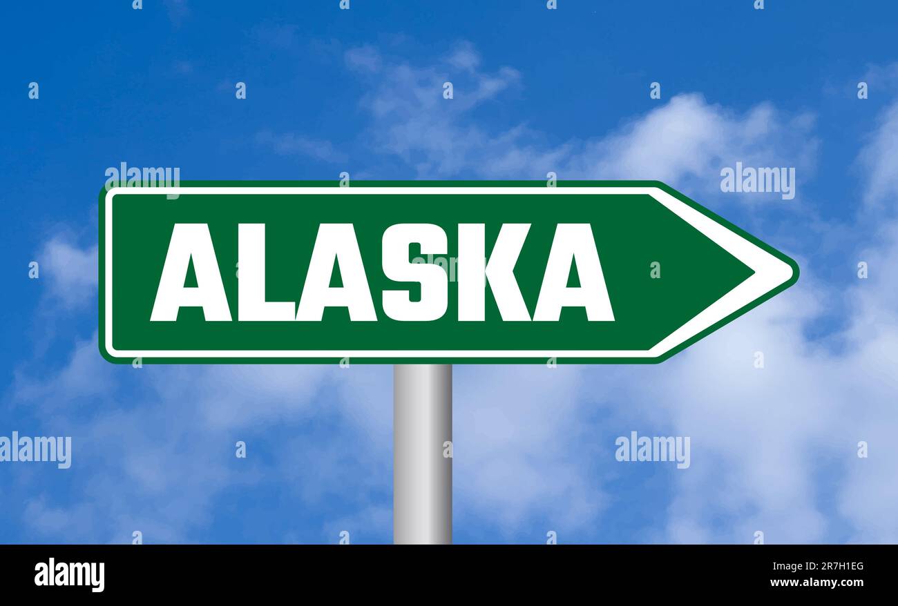 Alaska road sign on sky background Stock Photo - Alamy