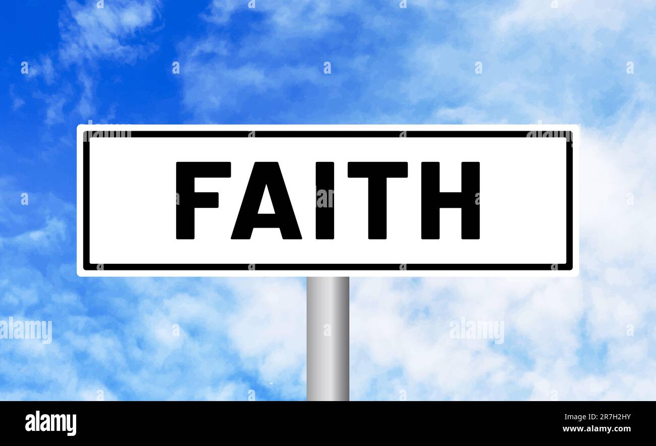 Faith road sign on sky background Stock Photo - Alamy