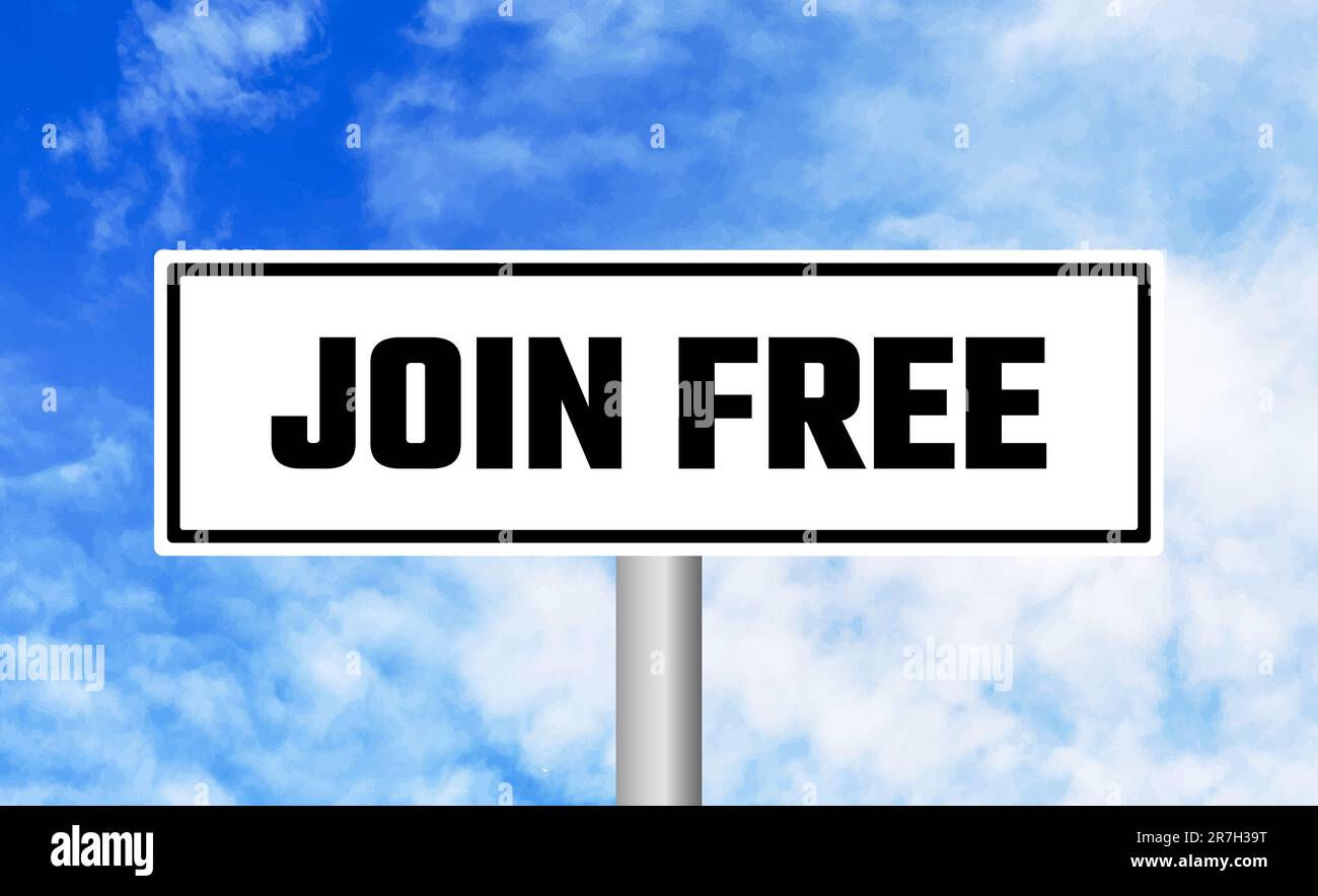 Join free road sign on cloudy sky background Stock Photo - Alamy