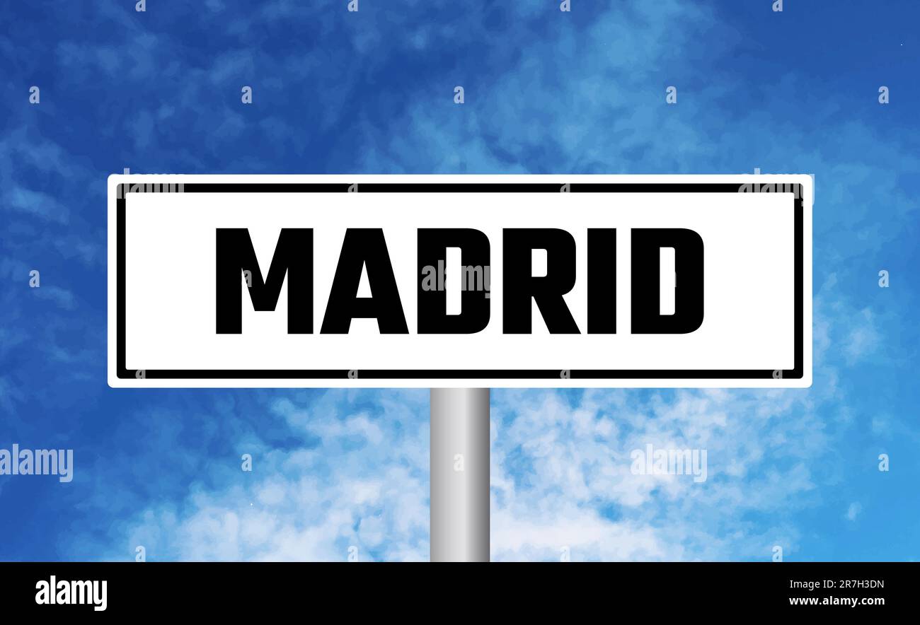 Madrid road sign on cloudy sky background Stock Photo - Alamy