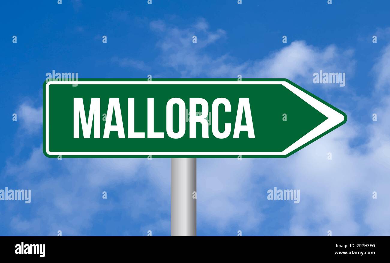 Mallorca road sign on cloudy sky background Stock Photo - Alamy