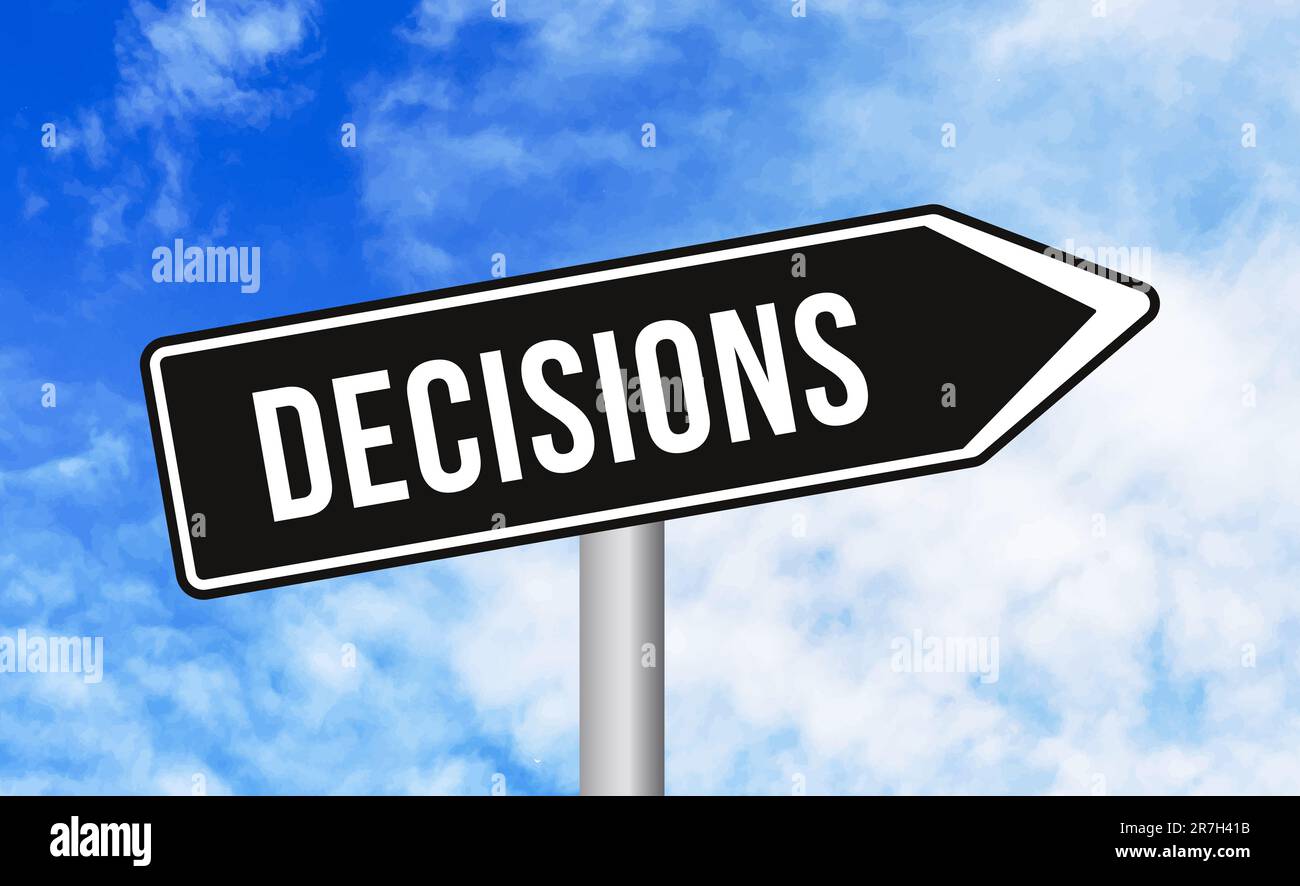 Decisions road sign on sky background Stock Photo - Alamy