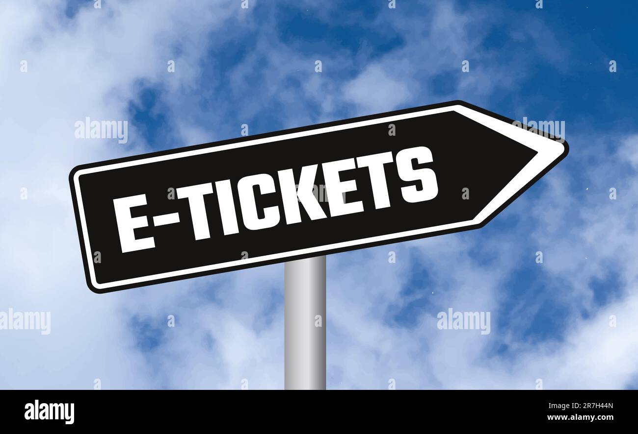 E tickets road sign hi-res stock photography and images - Alamy
