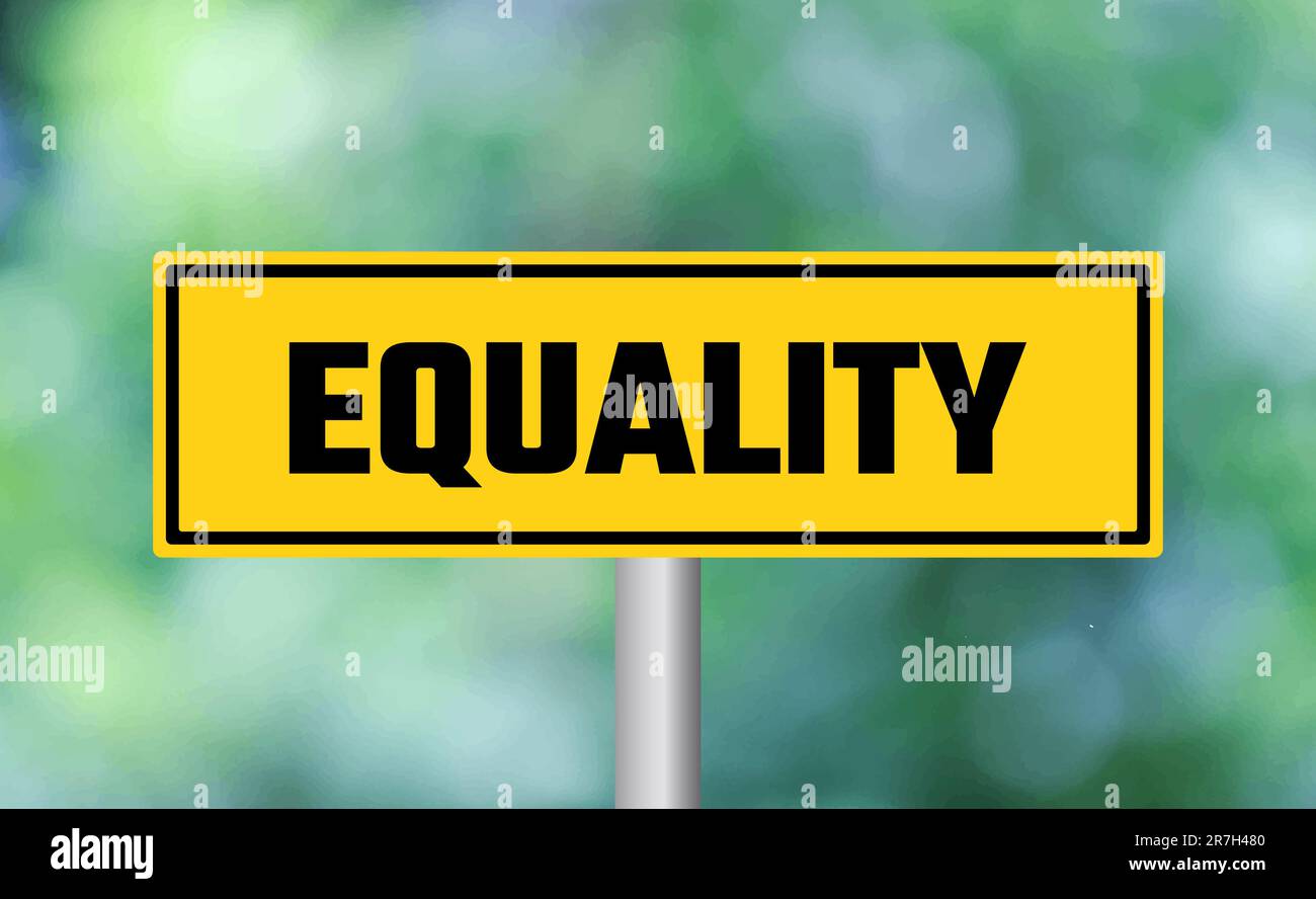 Equality road sign on blur background Stock Photo - Alamy