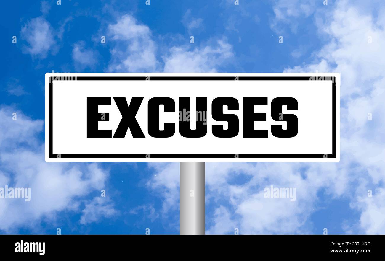 Excuses road sign on sky background Stock Photo - Alamy