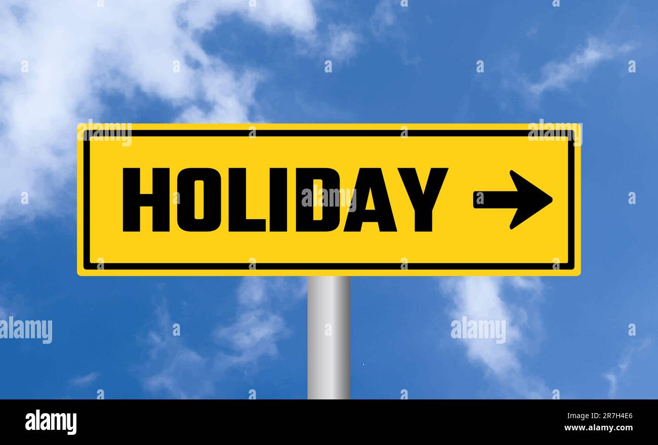 Holiday road sign on sky background Stock Photo - Alamy