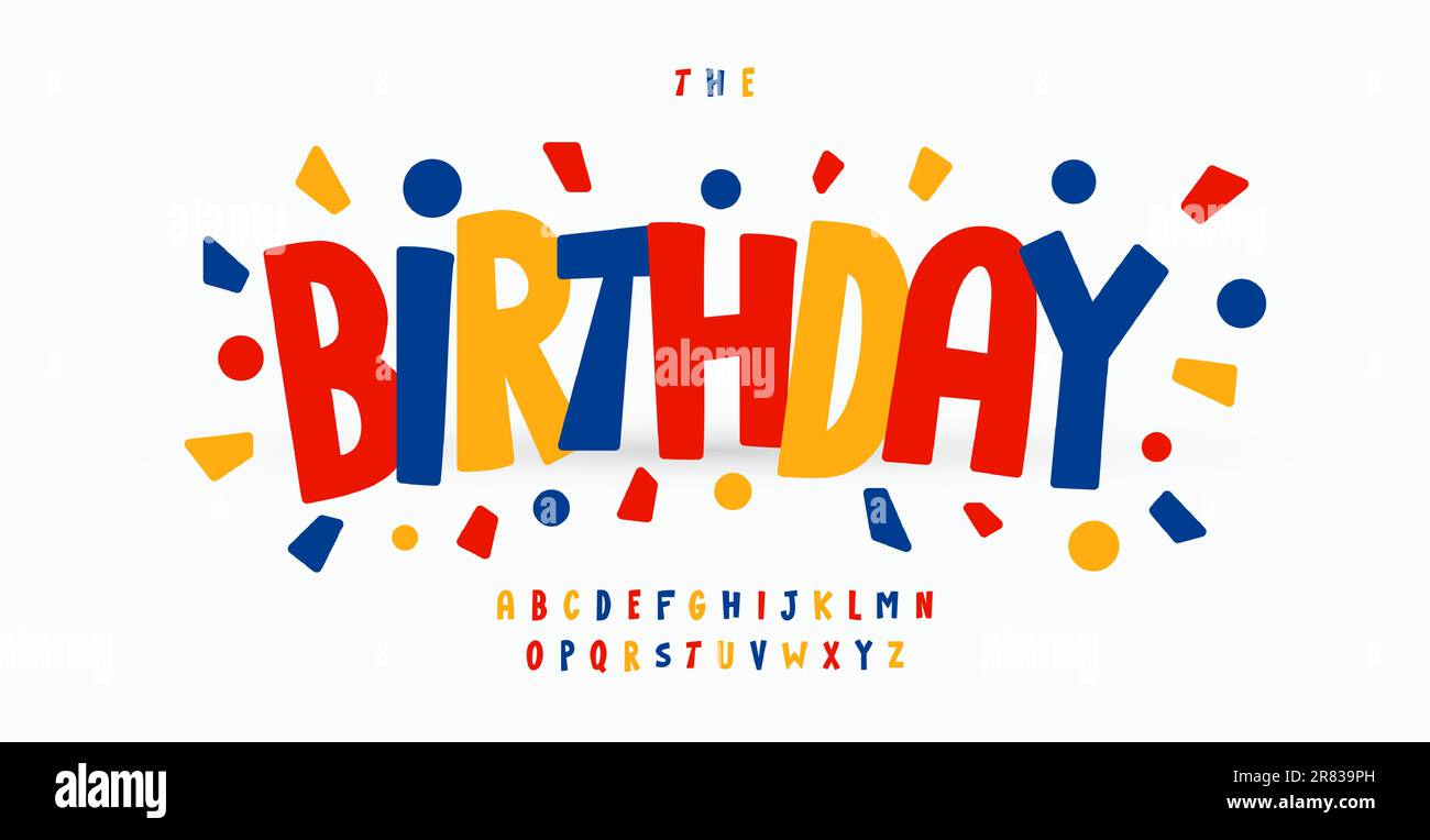 Birthday colorful alphabet, playful sans serif letters, funny festival ...