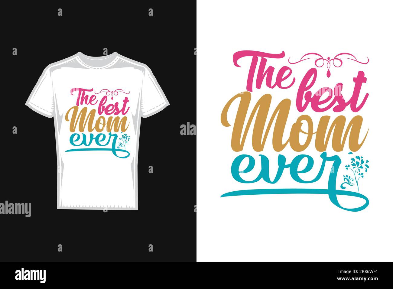The Best Mom Ever Quotes Mothers Day Typography T Shirt Design Mom T