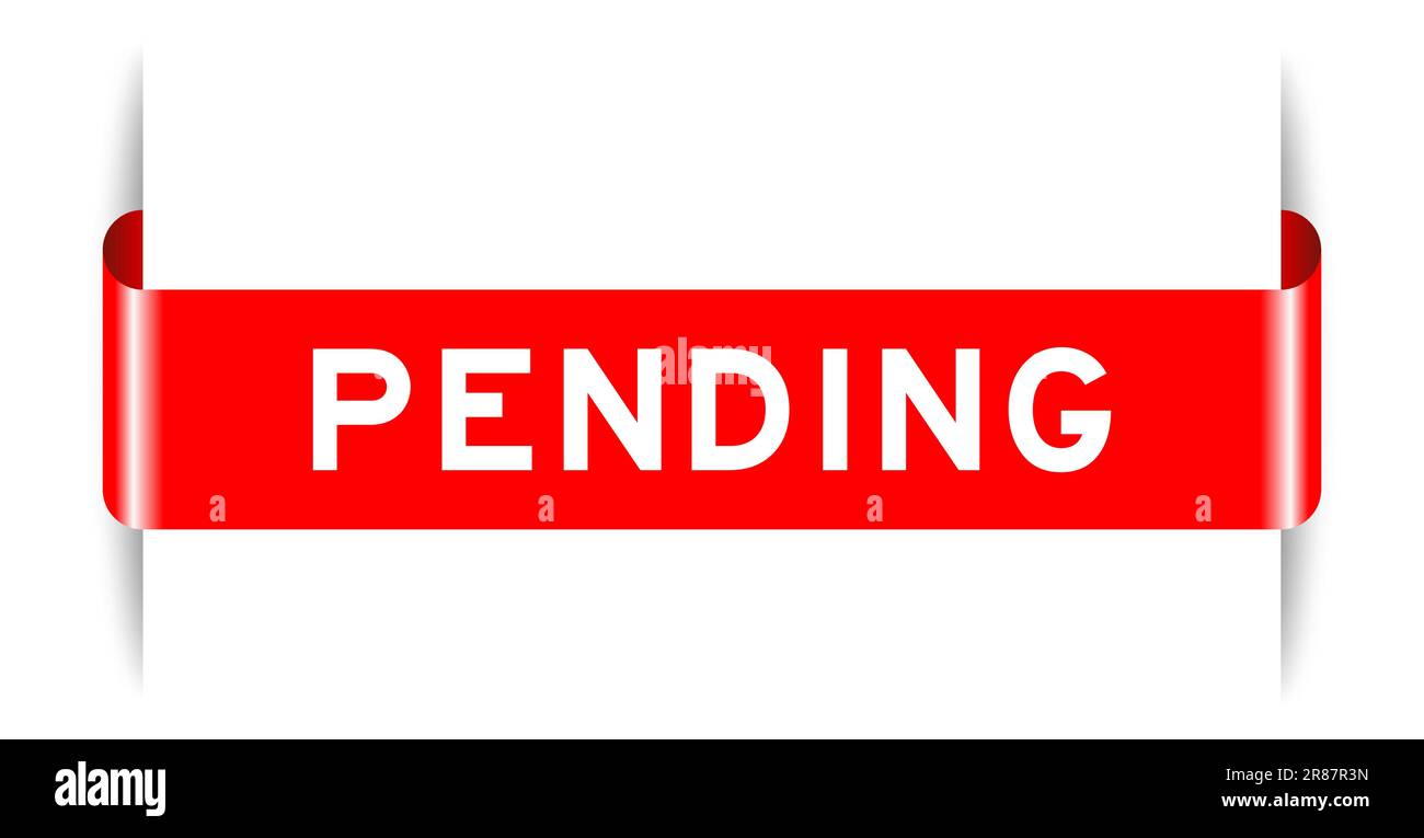 Red color inserted label banner with word pending on white background ...