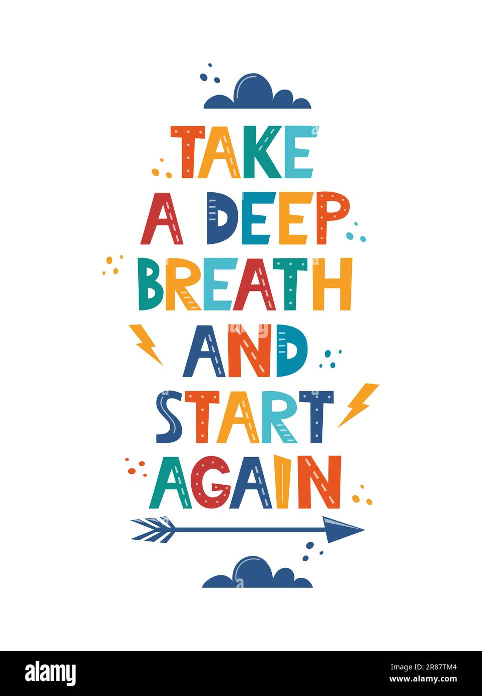 Take a Deep Breath and Start Again. Hand drawn motivation lettering ...