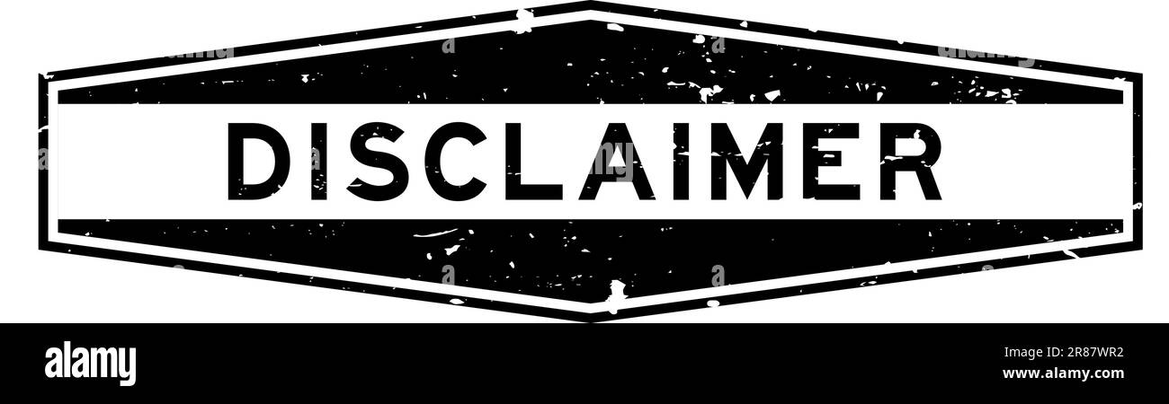 Grunge black disclaimer word hexagon rubber seal stamp on white ...