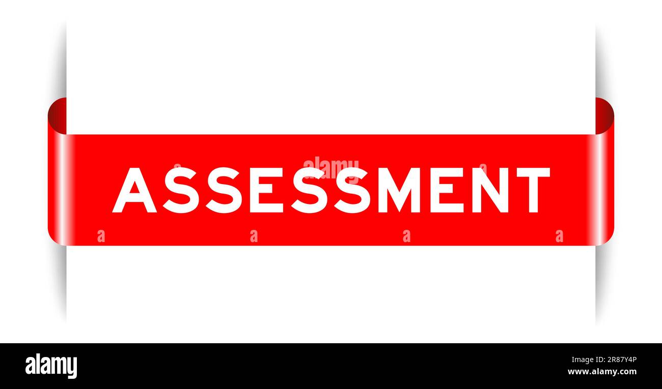 Red color inserted label banner with word assessment on white ...