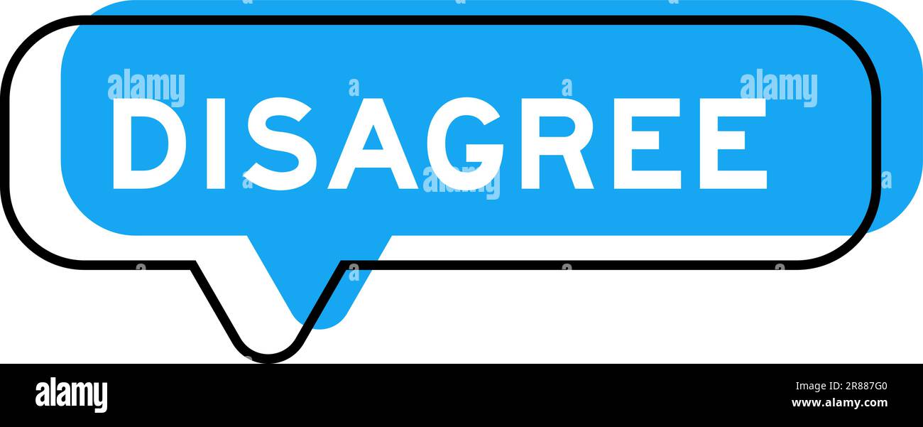 Speech banner and blue shade with word disagree on white background ...