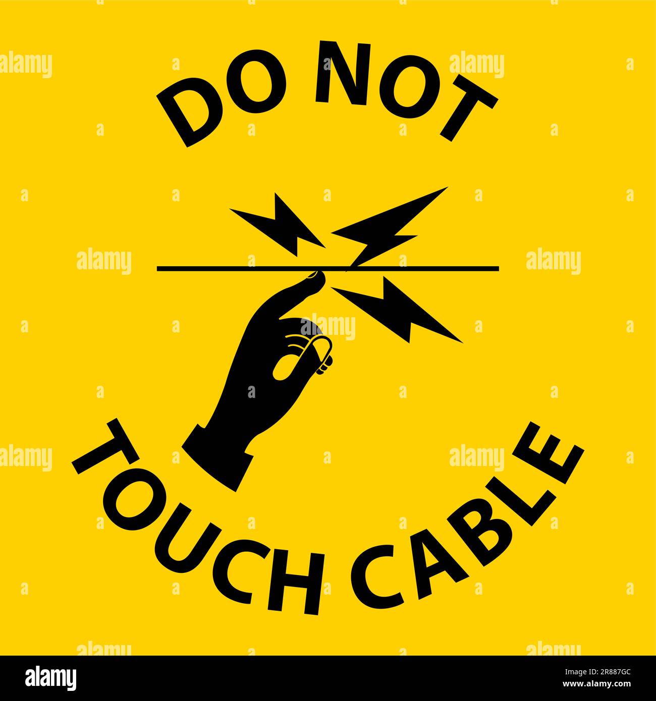 Notice Do Not Touch Cable Sign On White Background Stock Vector Image ...