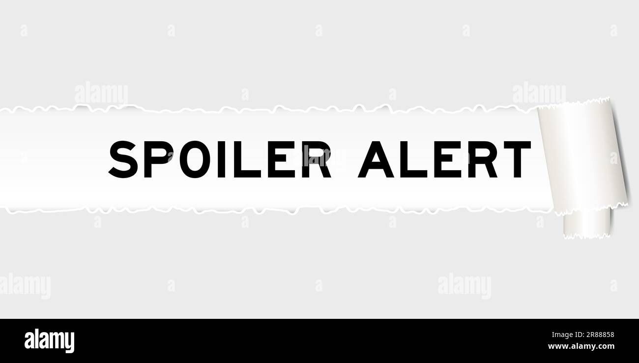 Ripped gray paper background that have word spoiler alert under torn ... Ripped gray paper background that have word spoiler alert under torn ...