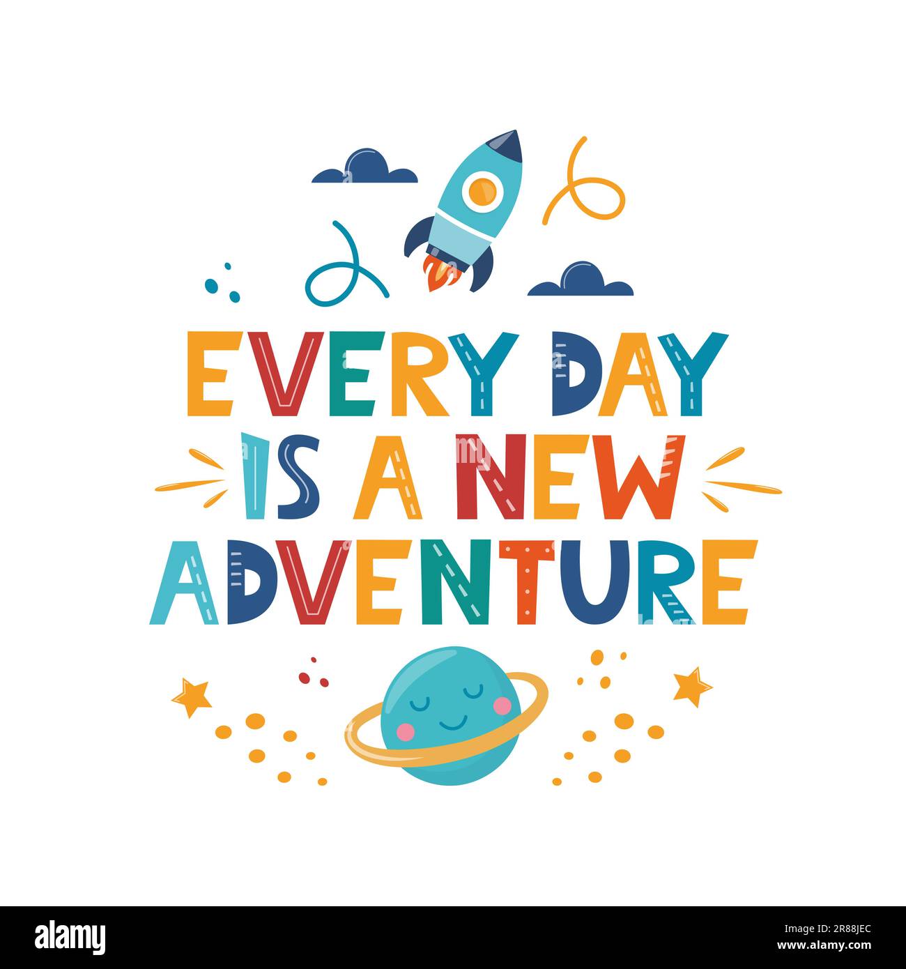 Every Day is a New Adventure. Hand drawn motivation lettering phrase ...