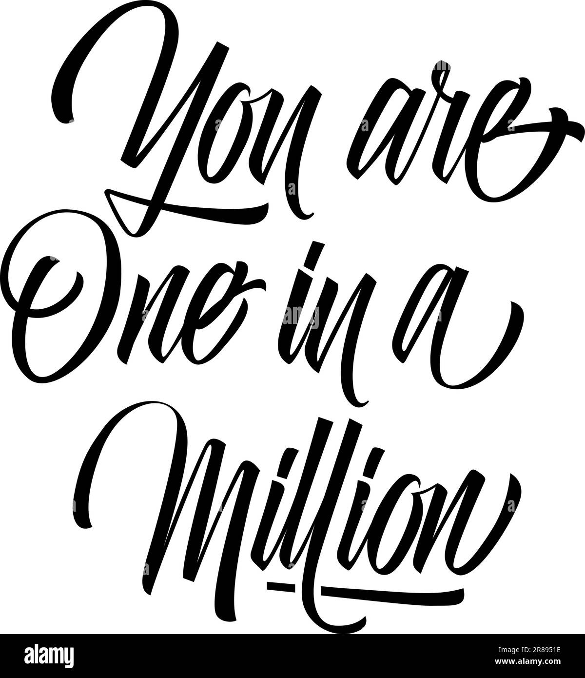You are one in million lettering Stock Vector Image & Art - Alamy