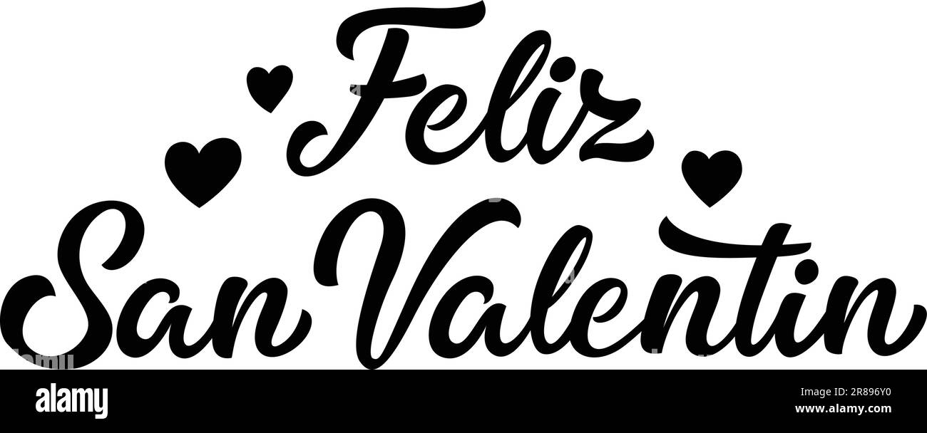 Feliz San Valentin Black And White Stock Photos Images Alamy