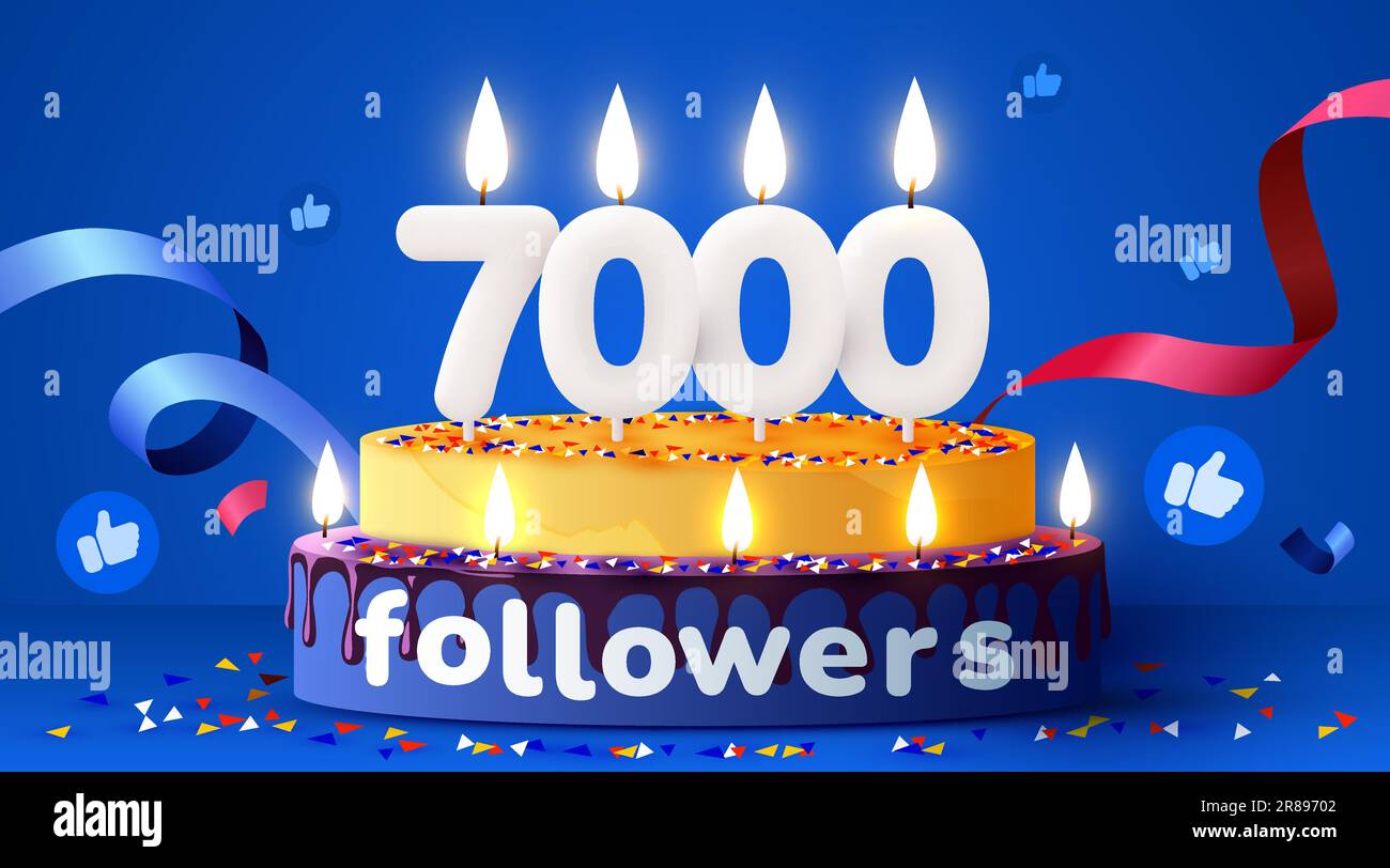 7k or 7000 followers thank you. Social Network friends, followers ...
