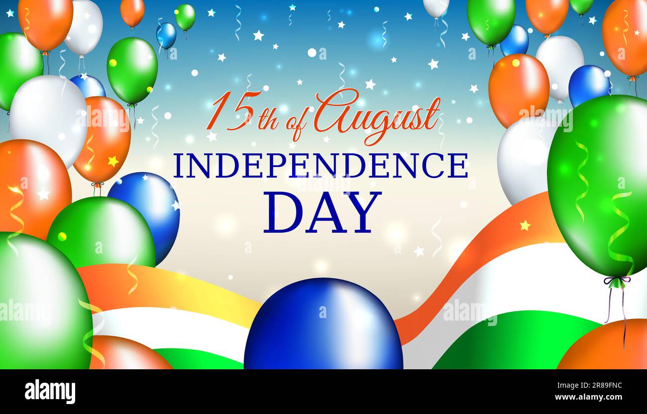 August 15, india independence day. Indian flag and colored balloons on ...