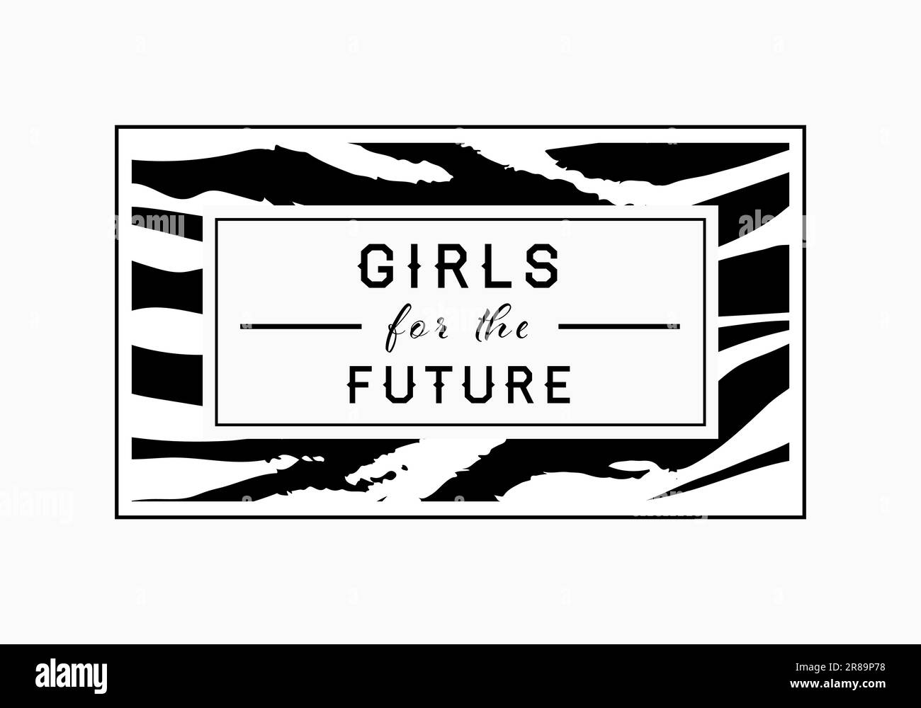 Girls for the Future slogan on zebra or tiger pattern background. Print ...