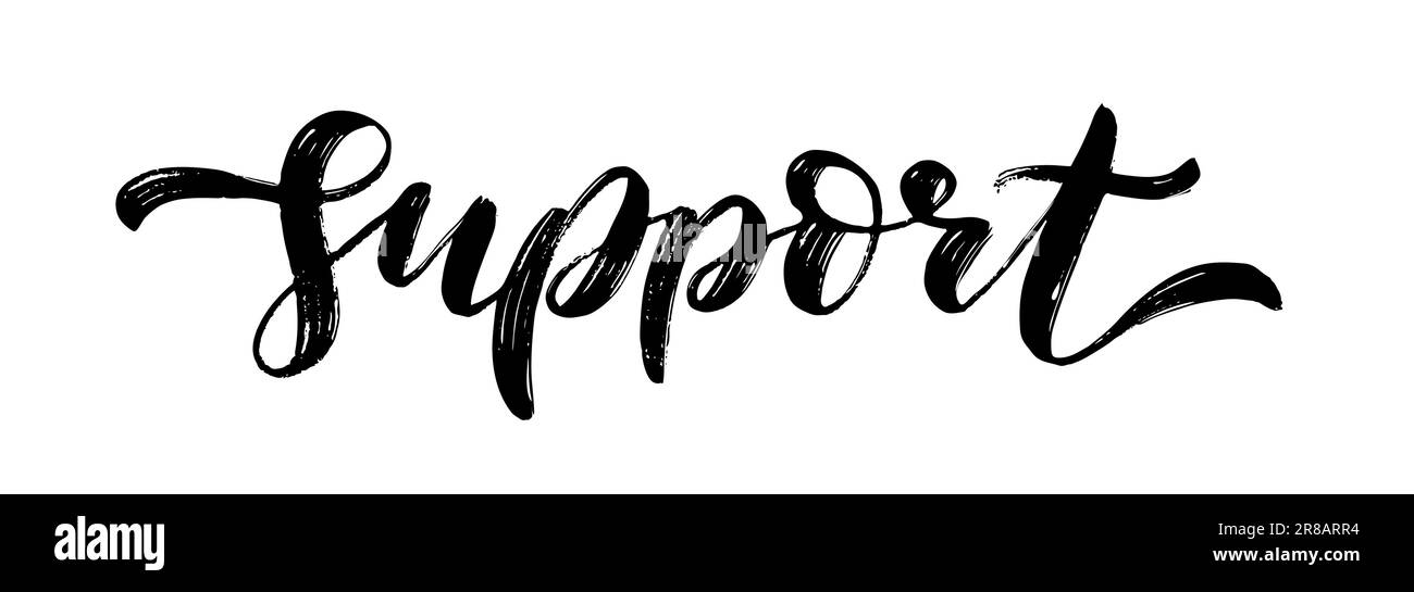 SUPPORT word hand drawn brush calligraphy. Black text support on white ...