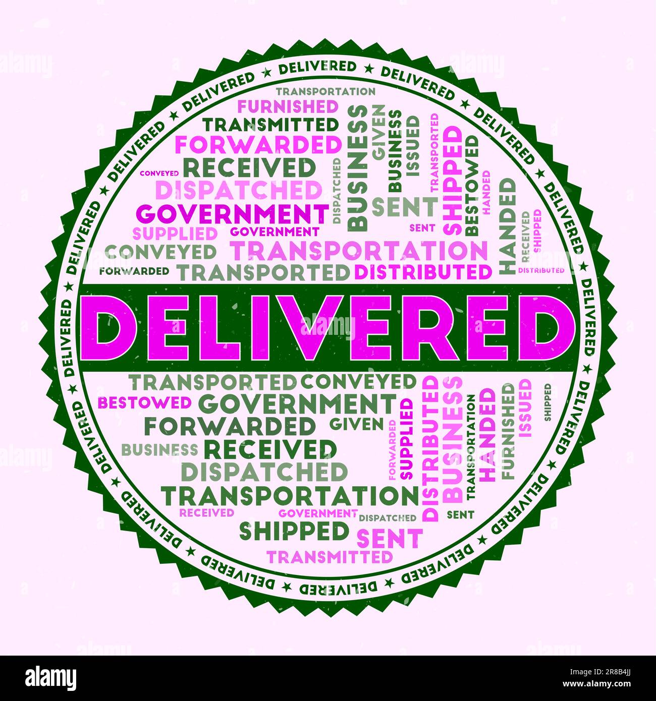 DELIVERED word image. Delivered concept with word clouds and round text ...